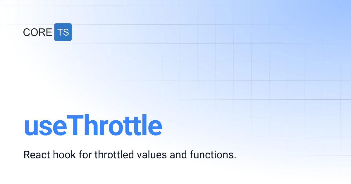 useThrottle | CoreTS